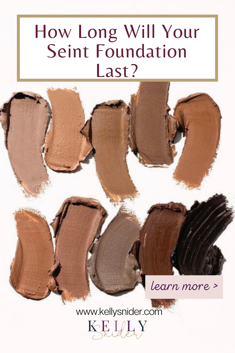 How Long Does Seint Foundation Last? | Kelly Snider