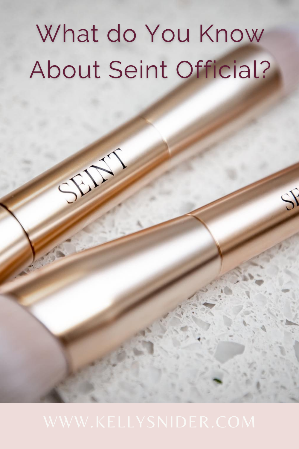 What is Seint Official? | Kelly Snider