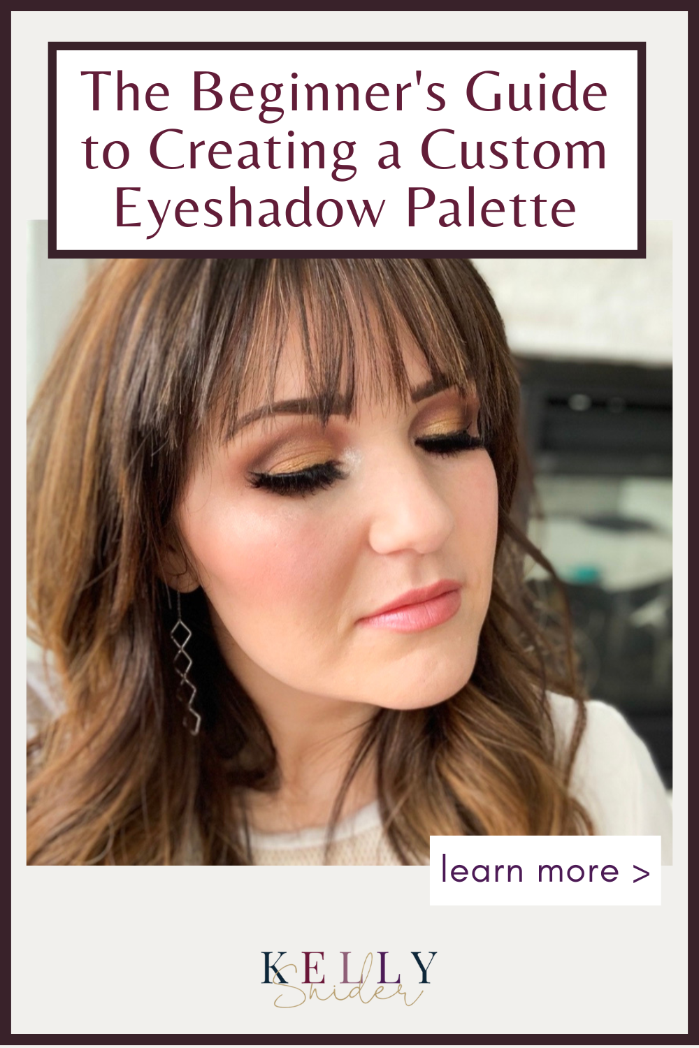Creating a Custom Eyeshadow Palette Kelly Snider