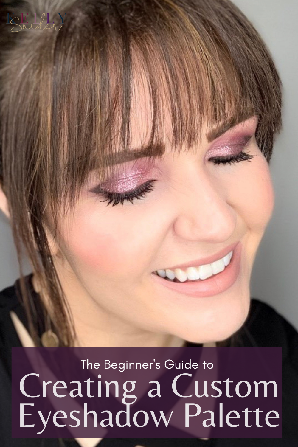 Creating a Custom Eyeshadow Palette Kelly Snider