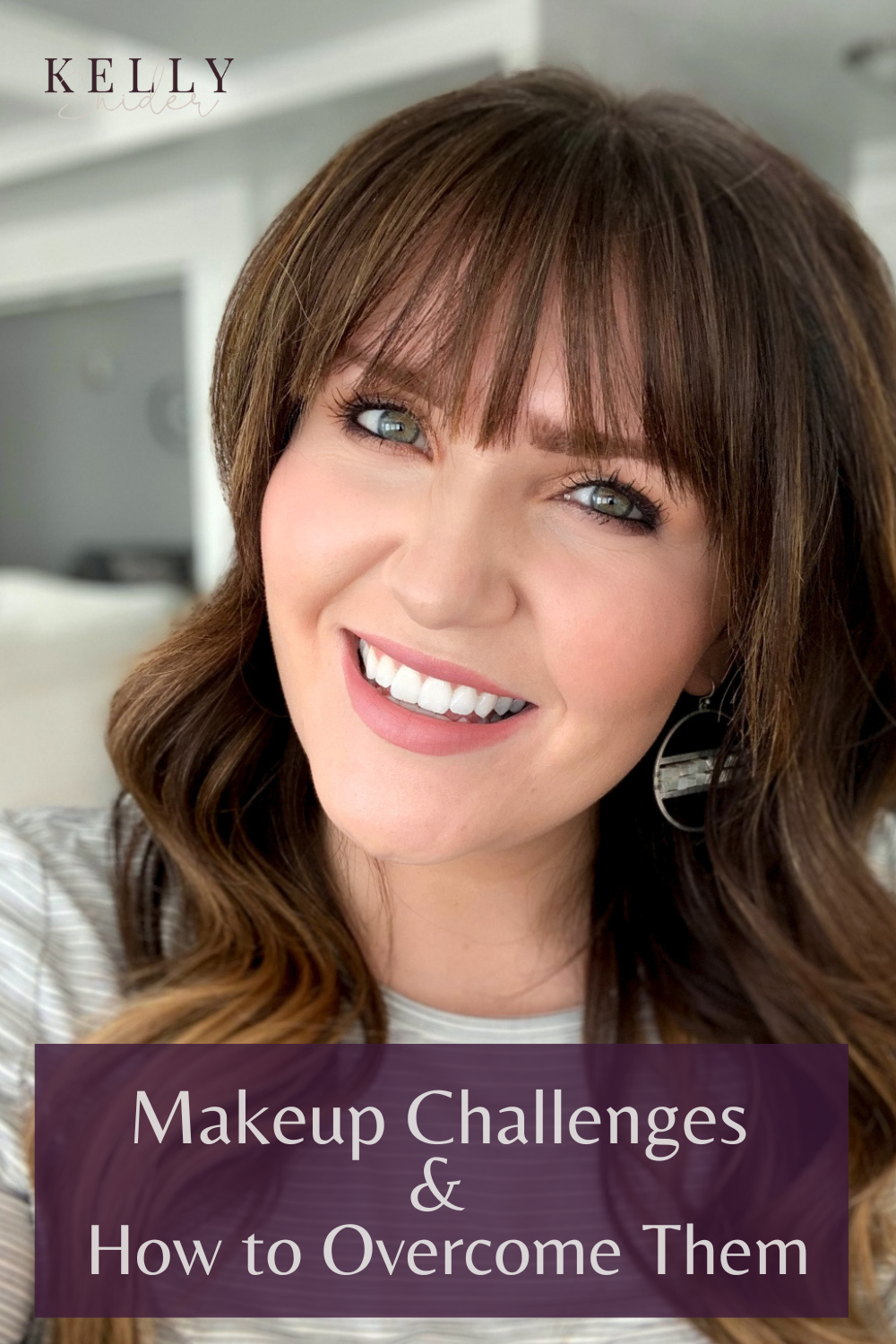 4 Makeup Challenges and How to Overcome Them | Kelly Snider