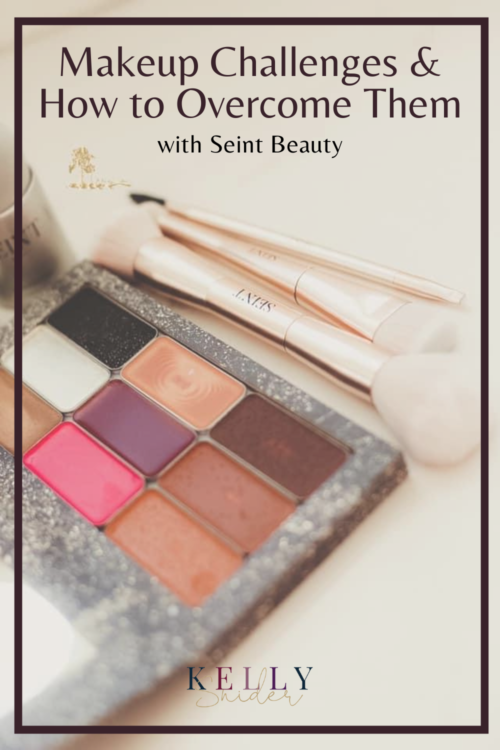 4 Makeup Challenges and How to Overcome Them | Kelly Snider