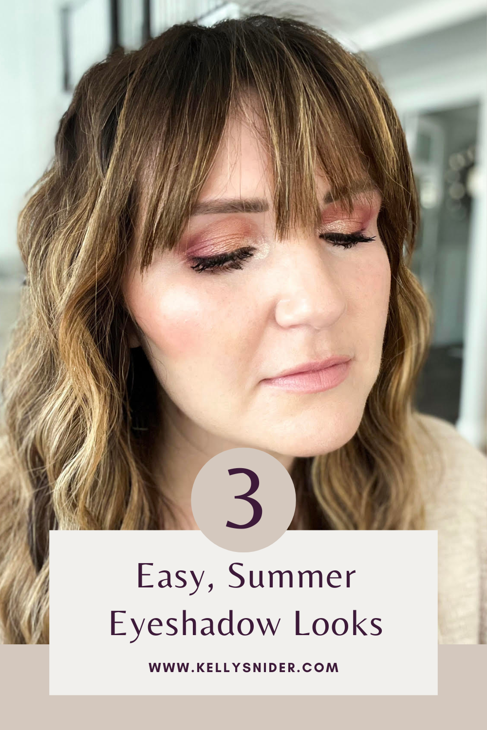 Summer Eyeshadow Looks - 3 Easy Looks to Try This Season