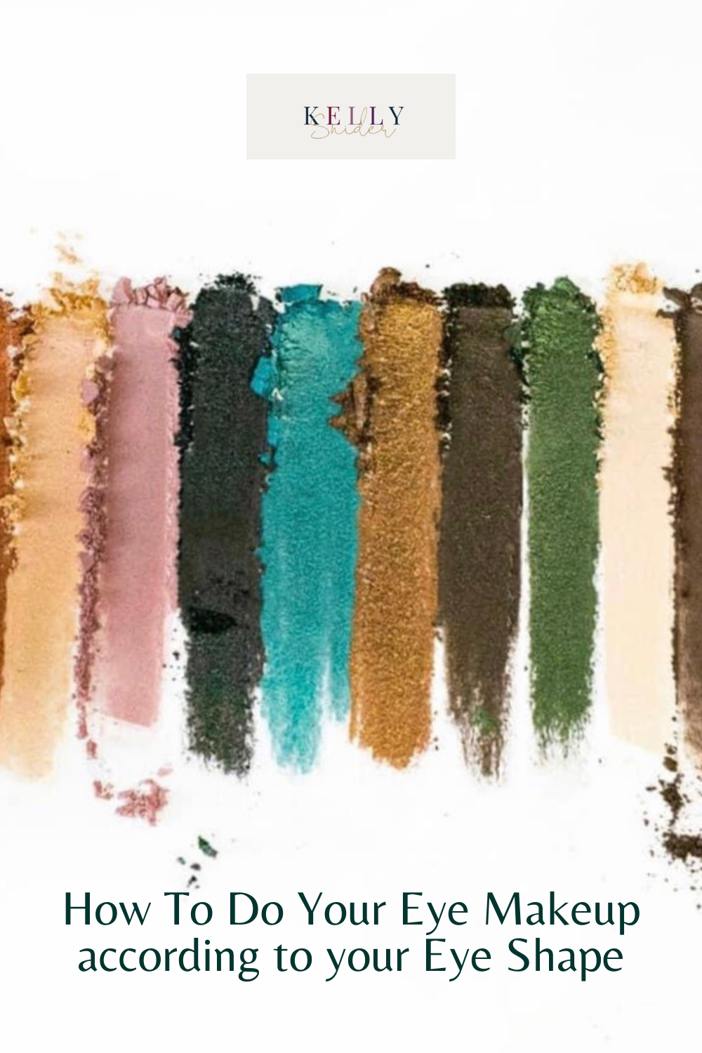 How to Determine the Best Eye Makeup for Your Eye Shape | Kelly Snider