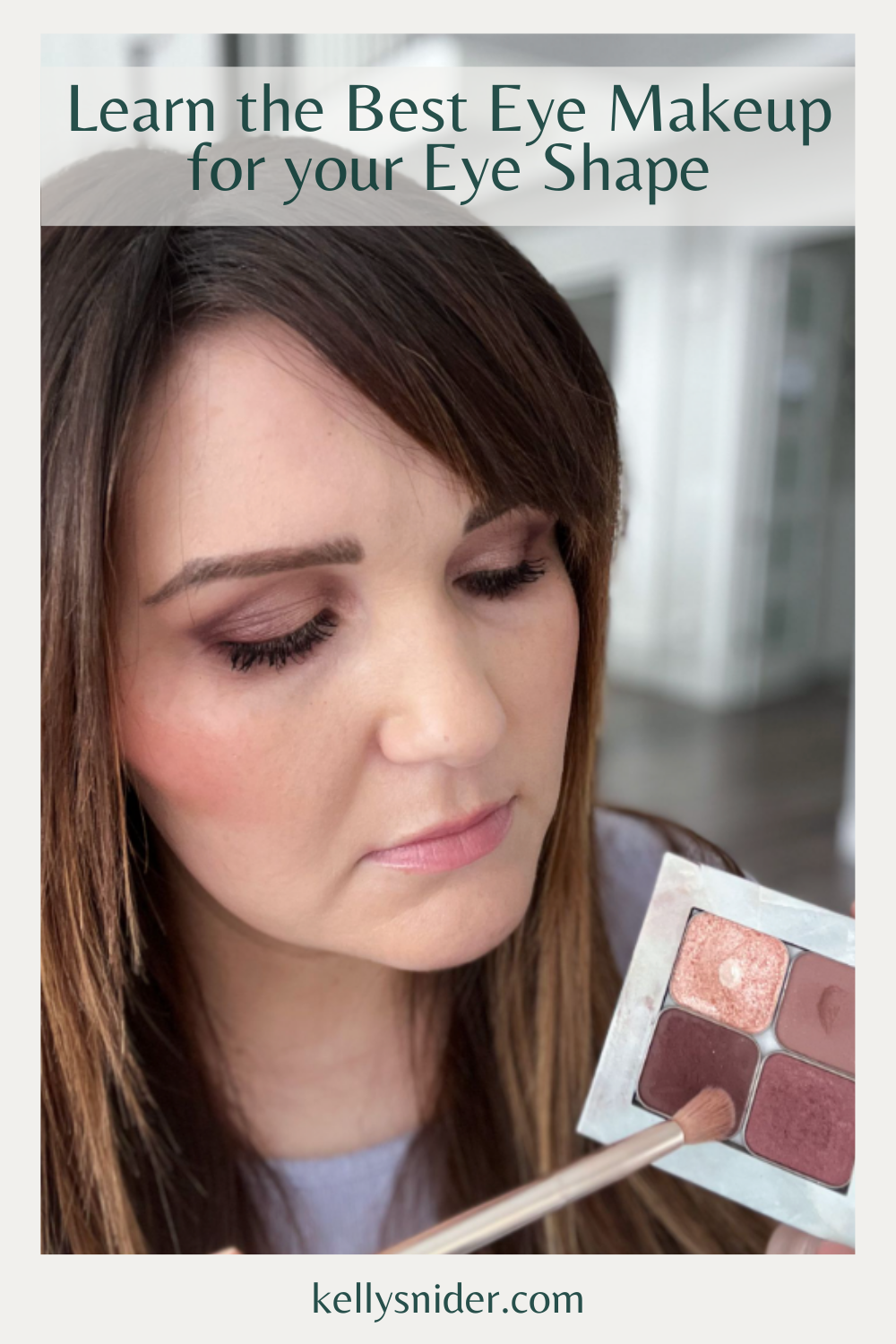 How to Determine the Best Eye Makeup for Your Eye Shape | Kelly Snider